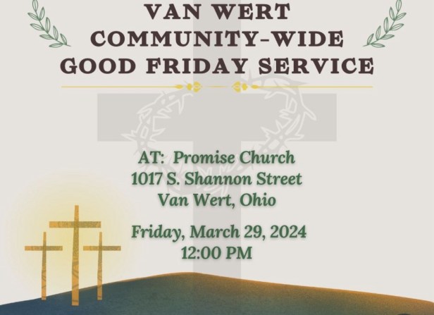 VAN WERT COMMUNITY-WIDE ECUMENICAL GOOD FRIDAY SERVICE – Mercer County ...