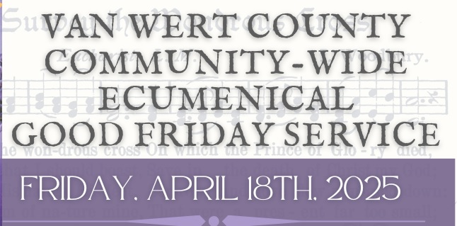 Van Wert Area Community Good Friday Service – Mercer County Outlook